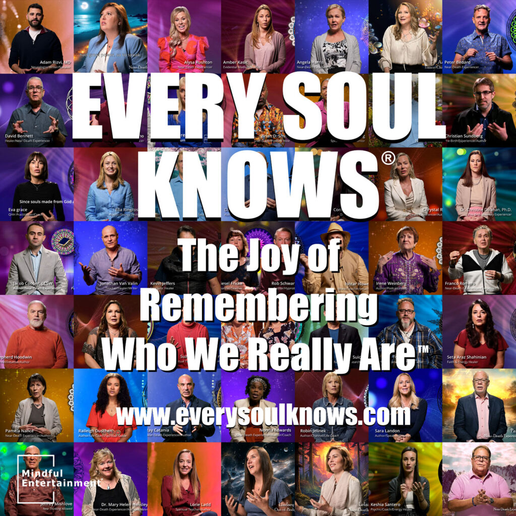 Every Soul Knows: The Joy of Remembering Who We Really Are | Beings of ...